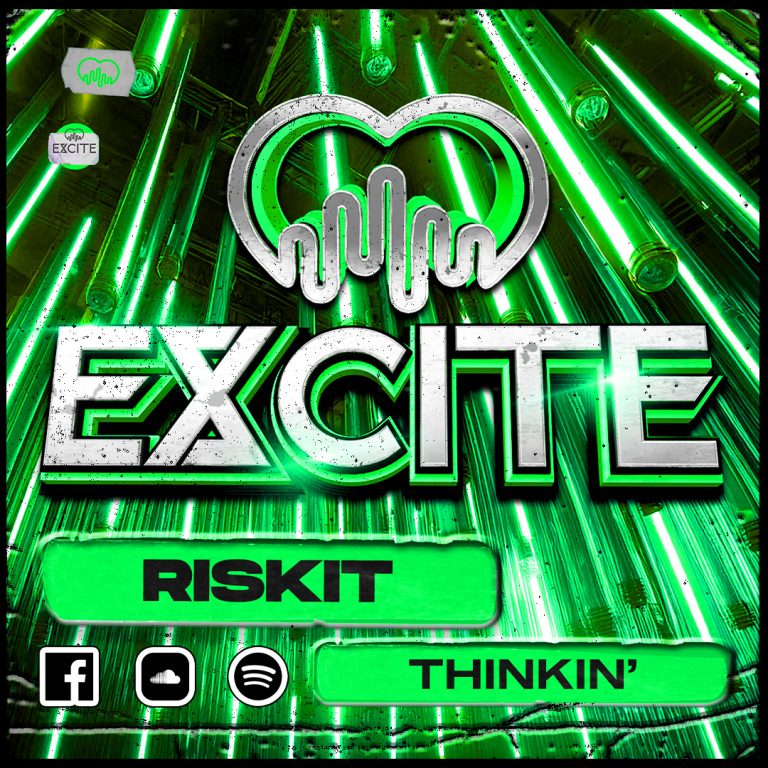 RISKIT – Thinkin’ - EXCITE DIGITAL