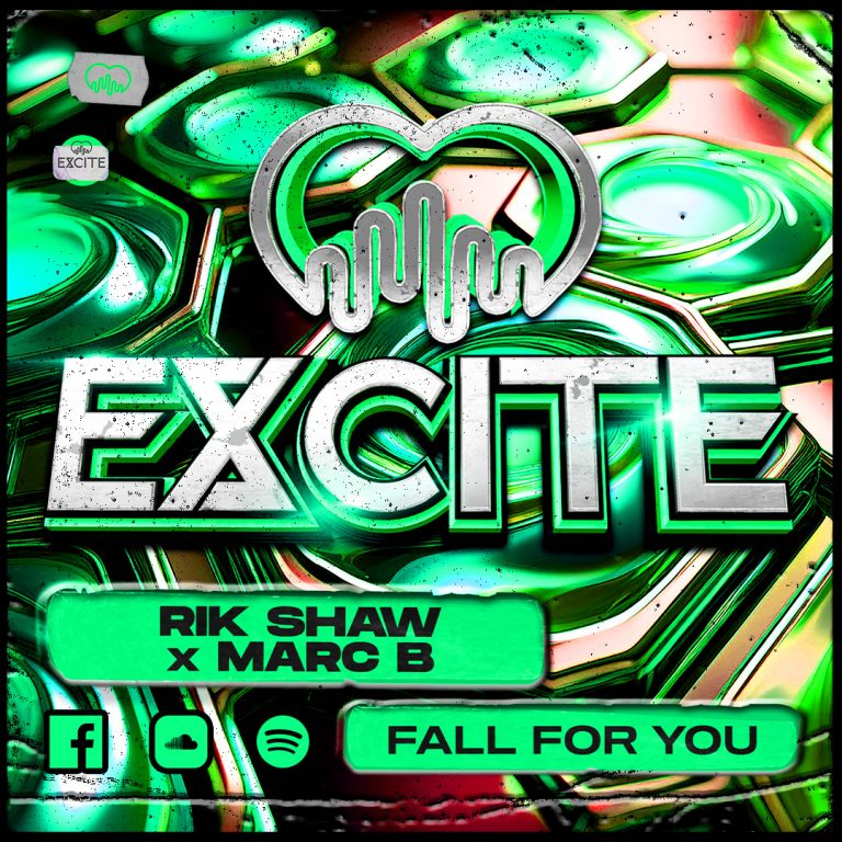 Rik Shaw x Marc B – Fall For You - EXCITE DIGITAL