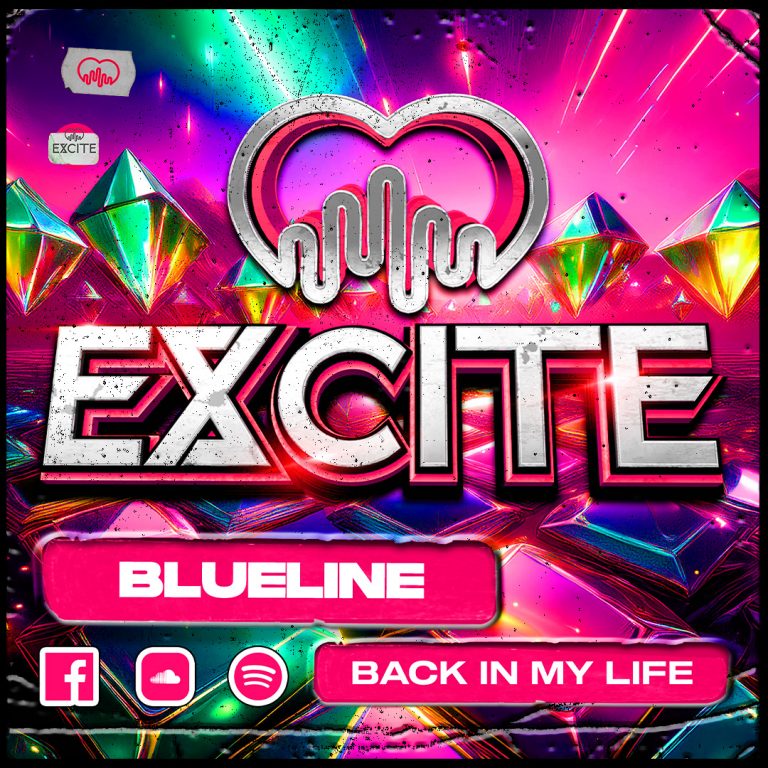 Blueline – Back In My Life - EXCITE DIGITAL